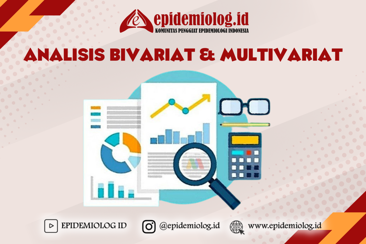 Analisis Bivariat dan Multivariat - www.epidemiolog.id
